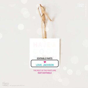 Editable Last Day of School Tag Cool Summer End of Year Teacher Gift ...