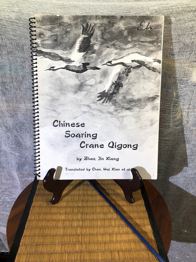 Chinese Soaring Crane Qigong by Jin Xiang Zhao 1997 (second Edition ...