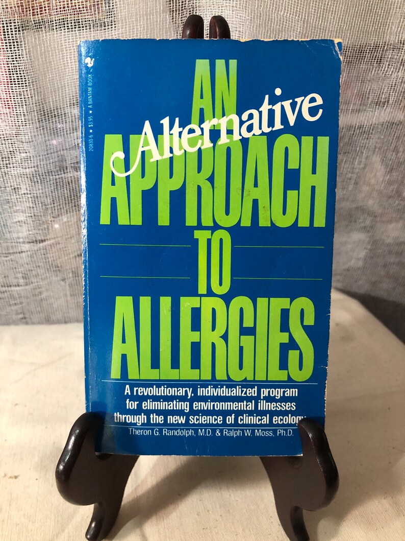 Unveiling Allergies: 1982 "alternative Approach" by Randolph & Moss ...
