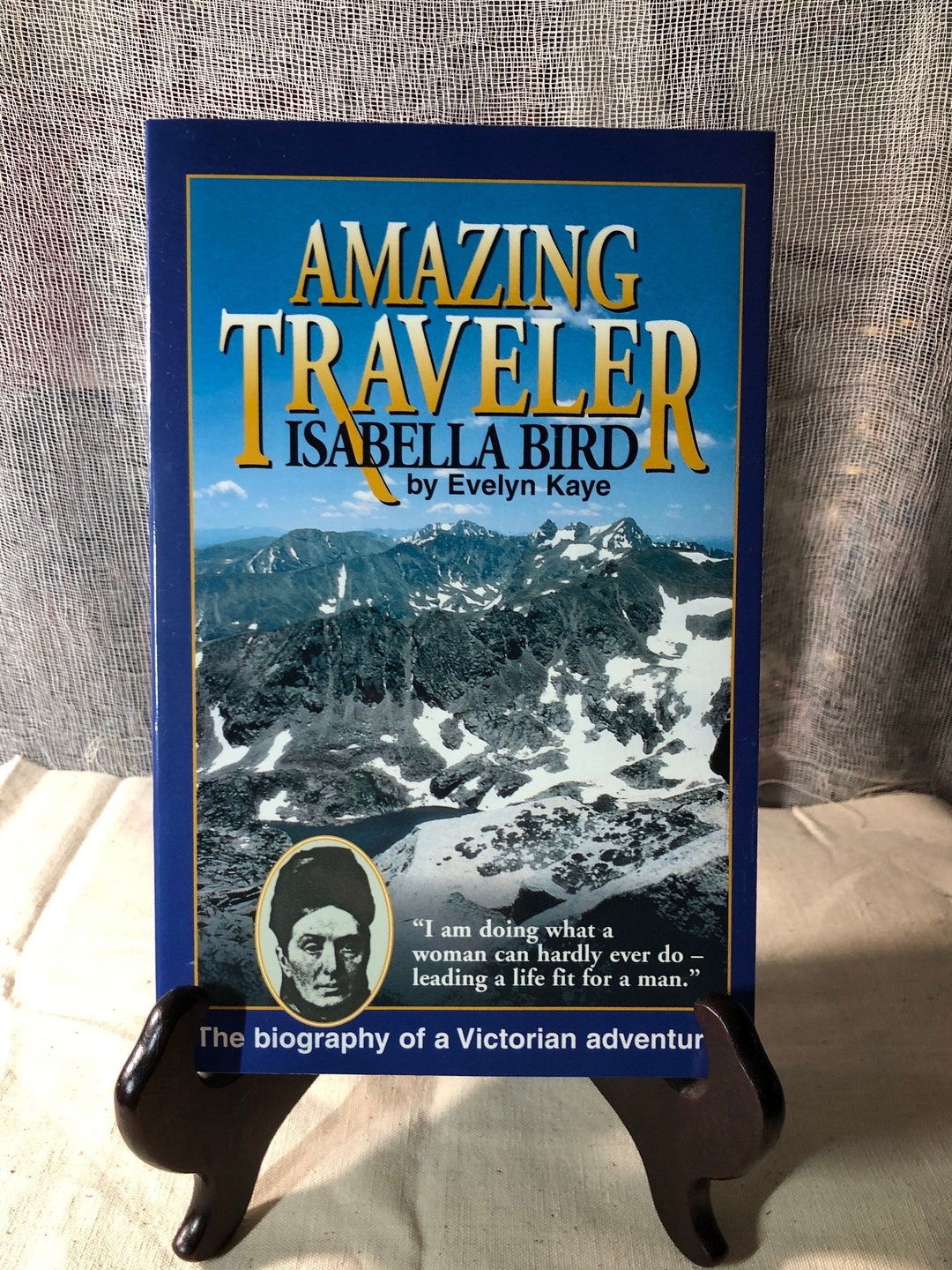 Signed First Edition Amazing Traveler: Isabella Bird by Evelyn Kaye ...