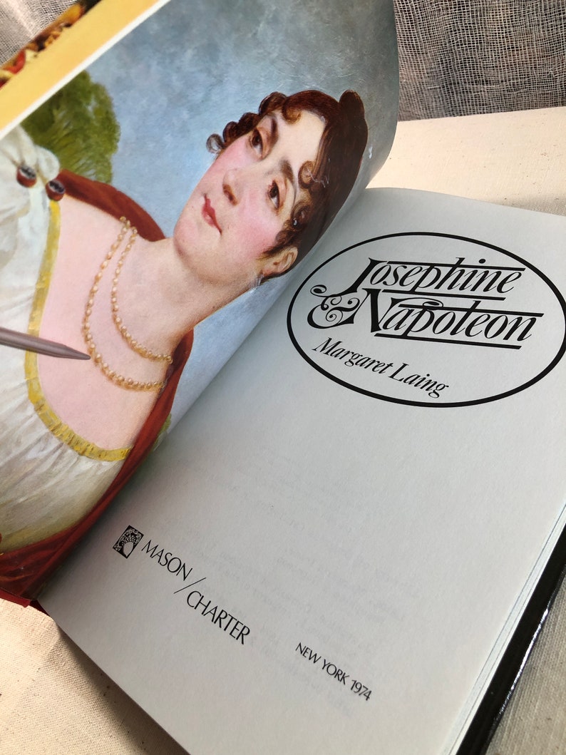 Napoleon and Josephine” by Margaret Ling, Published by Mason & Charter ...