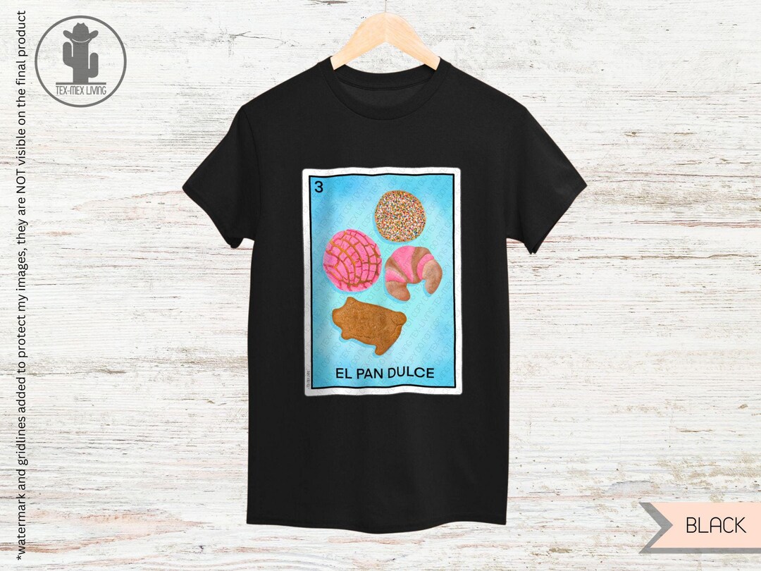Pan Dulce Concha Loteria Shirt Funny Spanish Mexican Hispanic Shirt ...