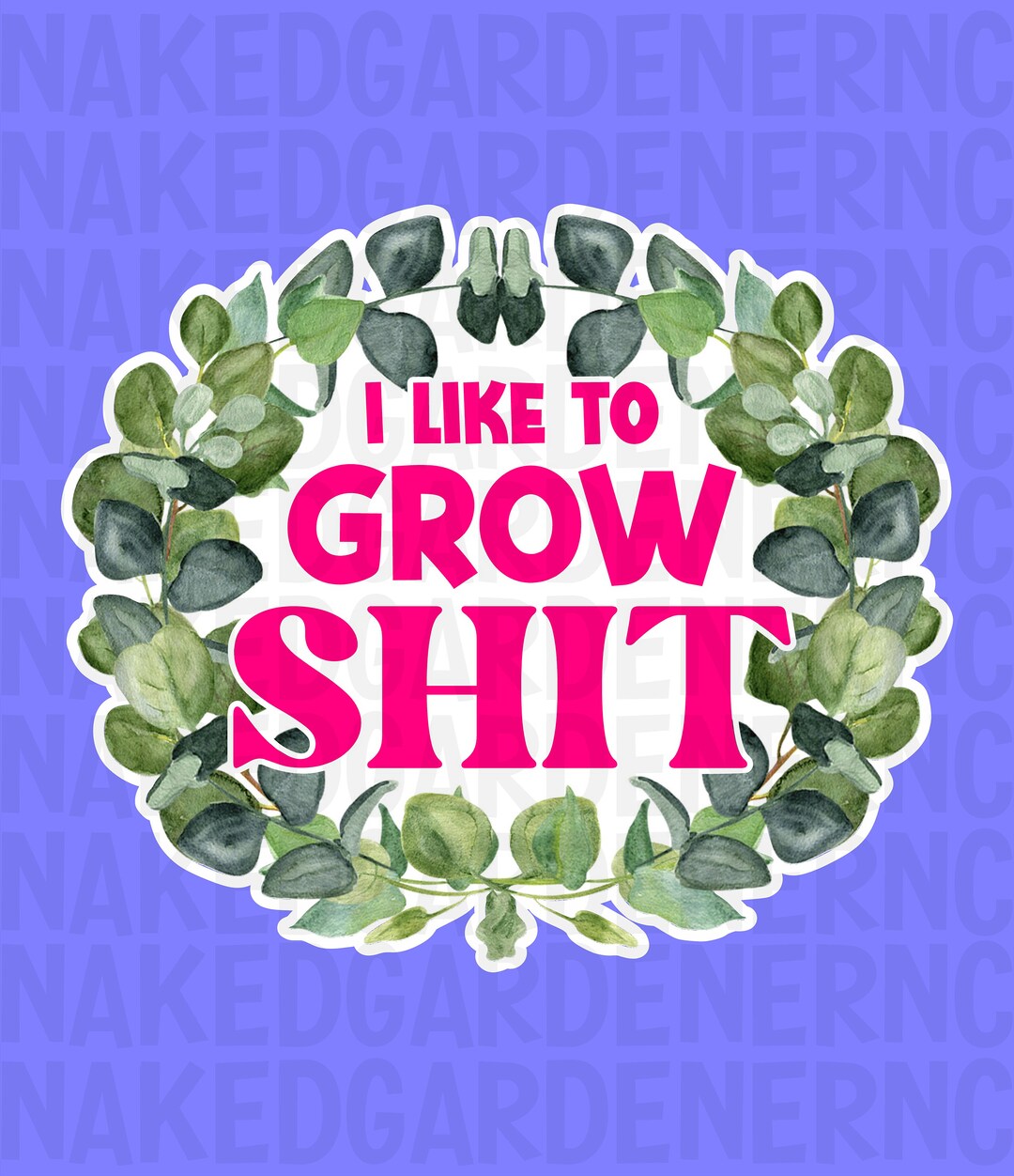 I GROW SHIT Funny Sticker for Car/window/cup/pot Cute Gardening ...