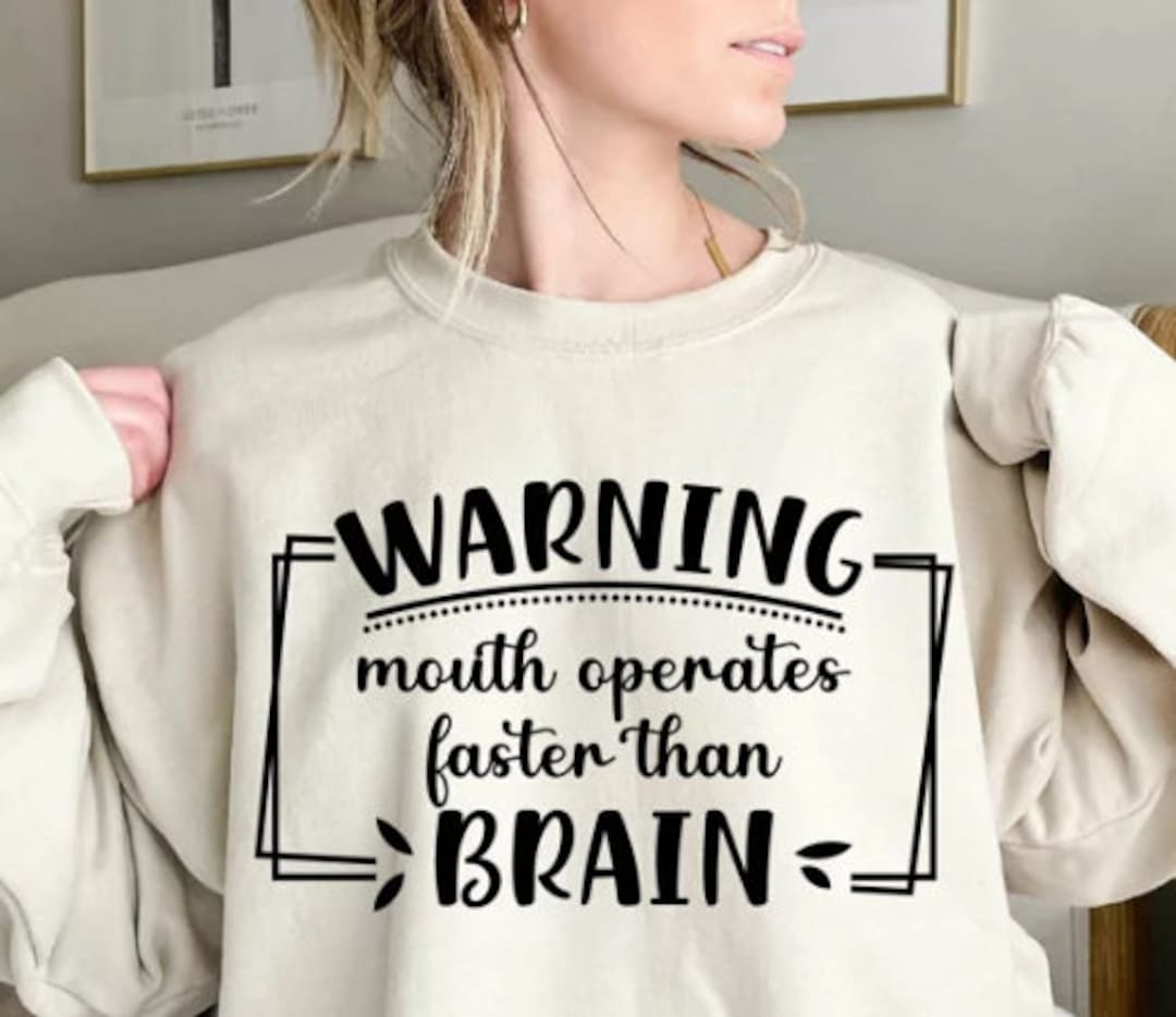 Warning Mouth Operates Faster Than Brain SVG, Cuttable Vector Image ...