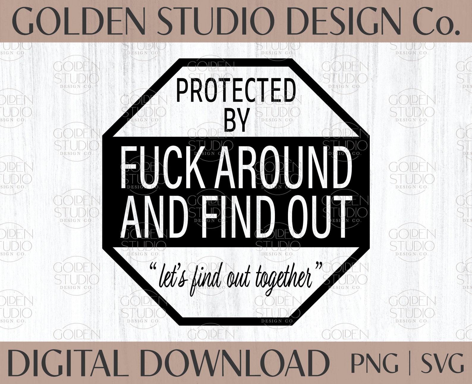 FAFO Sign Svg, FAFO Sign PNG, Fck Around & Find Out Sign, Digital File ...