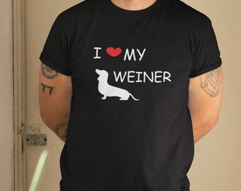 I Love My Weiner Shirt - Etsy