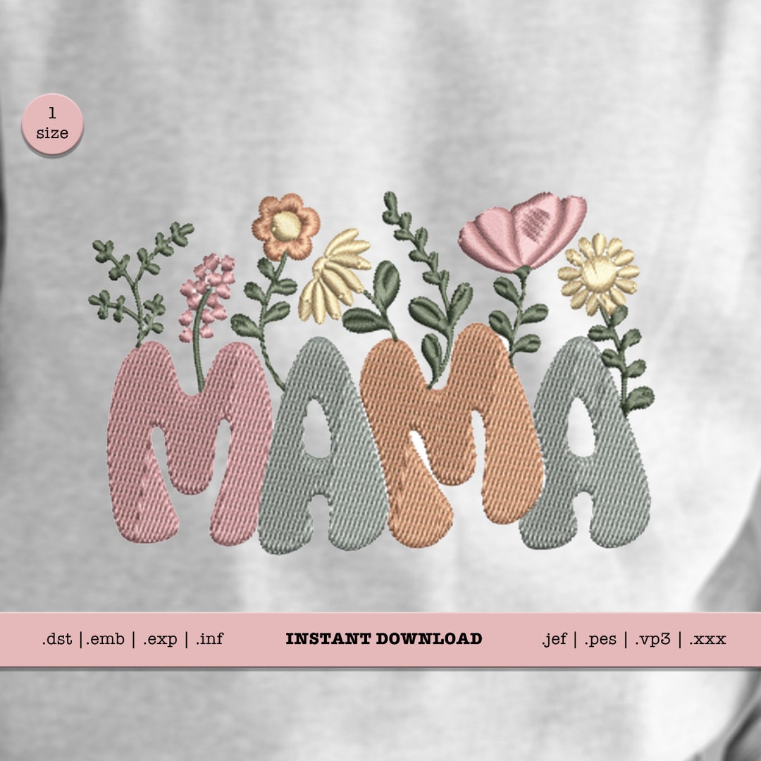 Mama Flower Embroidery File PES 4x4 Hoop | Popular Mother's Day Trendy ...