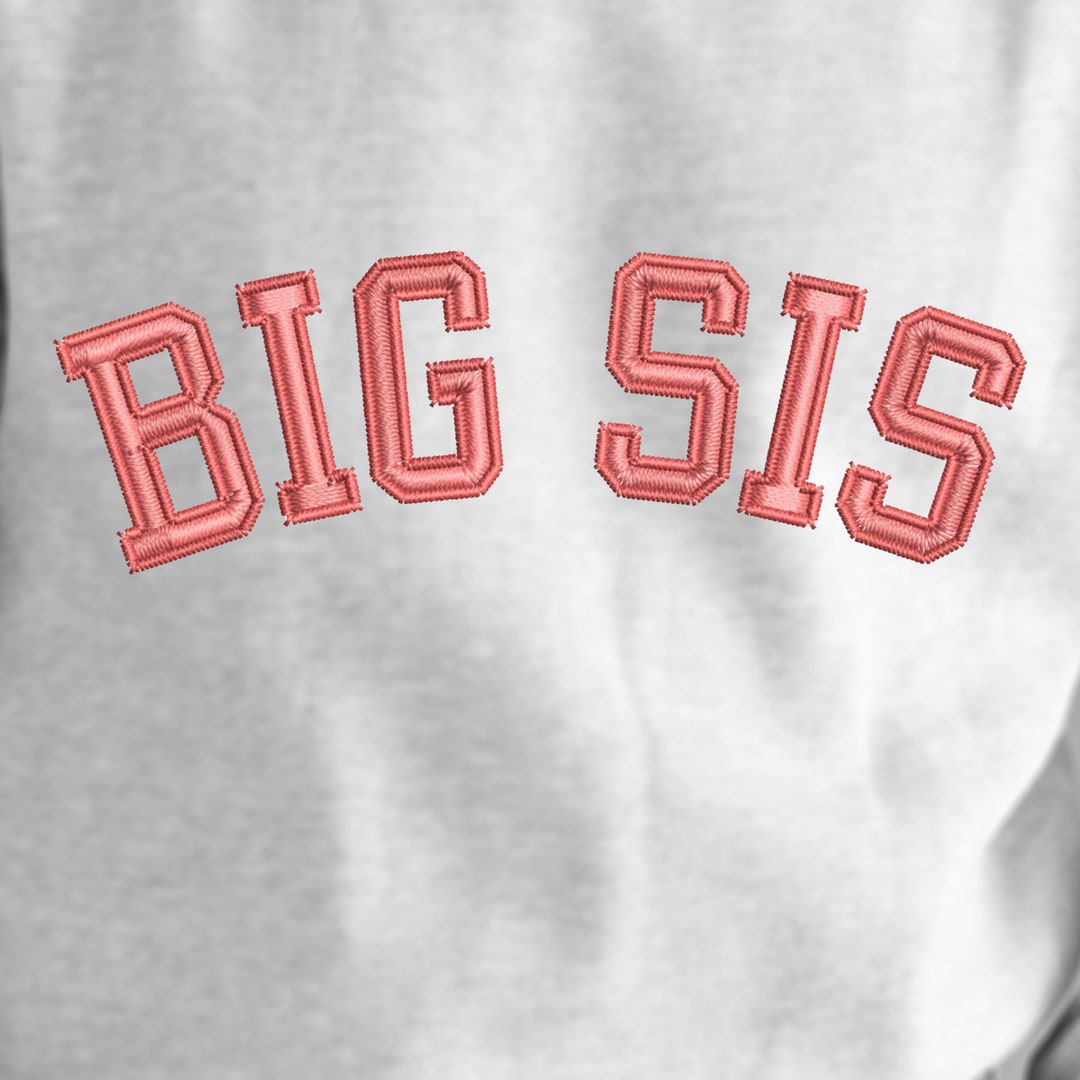 Big Sis Embroidery Design: Trendy Varsity Font (4x4, 7x5) (digital ...