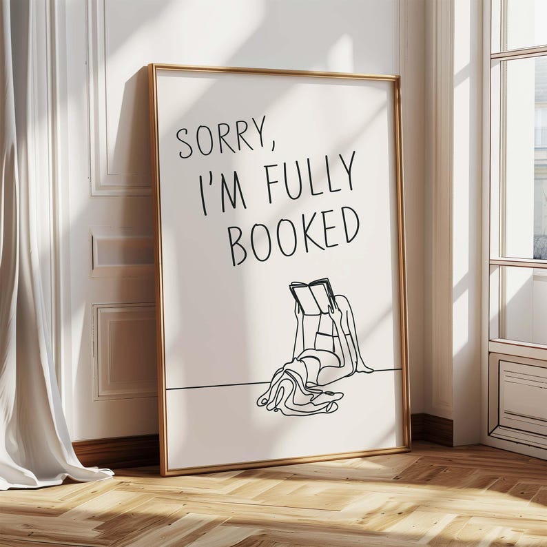 Sorry I'm Fully Booked Print, Minimalist Bookish Poster, Reading Poster ...