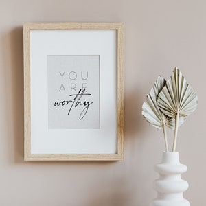 You Are Worthy Printable Art, Self Affirmation Wall Art, Positive ...