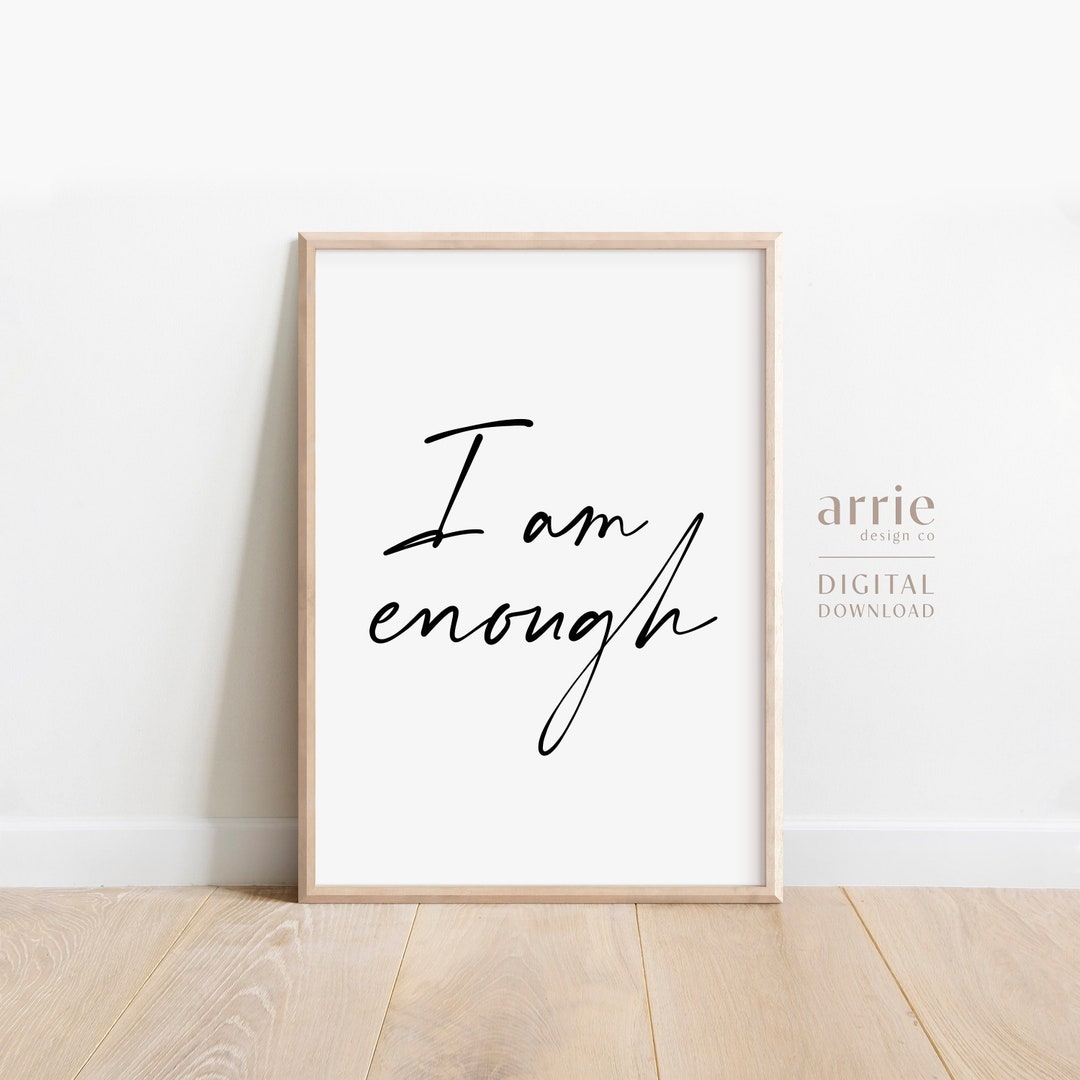 I Am Enough Printable Art, Positive Affirmations Print, Self Care ...