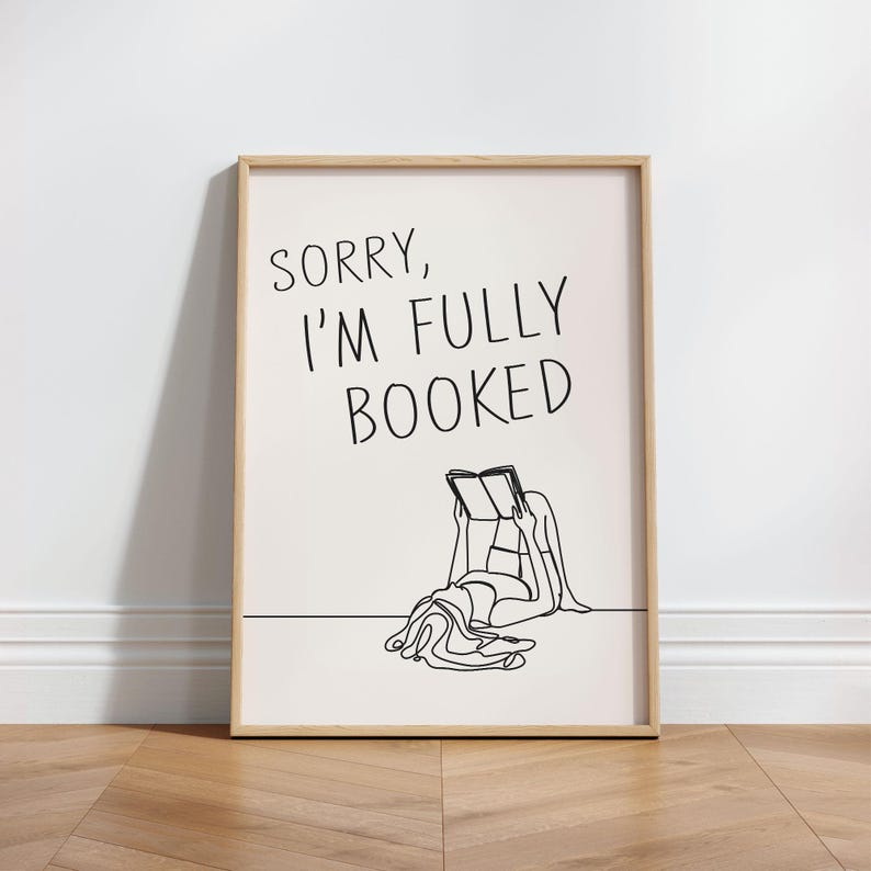 Sorry I'm Fully Booked Print, Minimalist Bookish Poster, Reading Poster ...