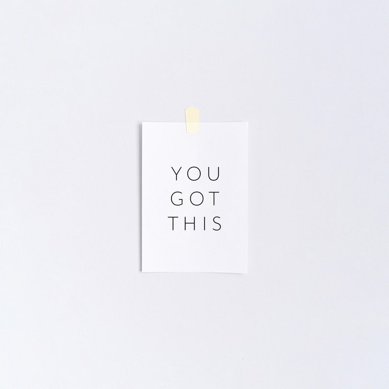 You Got This Printable Wall Art, Motivational Quote, Minimalist Home ...