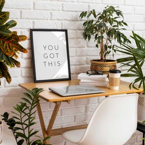 You Got This Poster, Inspirational Typography Art, Motivational Quote ...