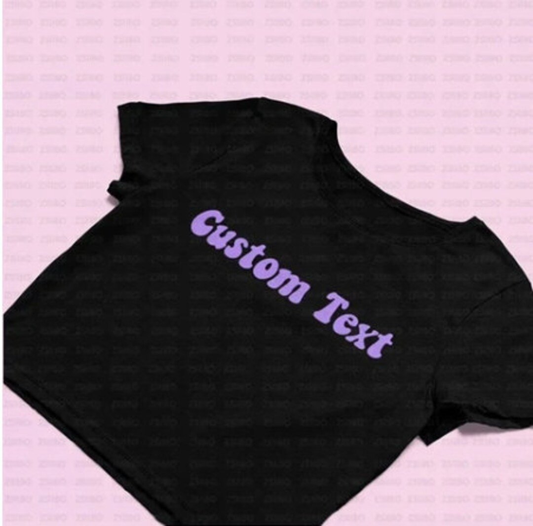 Custom Crop Top With Retro Text, Create Your Own Crop Top Baby Tee ...