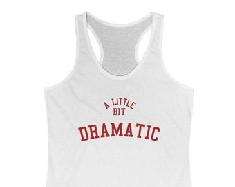 A Little Bit Dramatic Mean Girls Tank Top , Regina George Mean Tank Shirt - Etsy