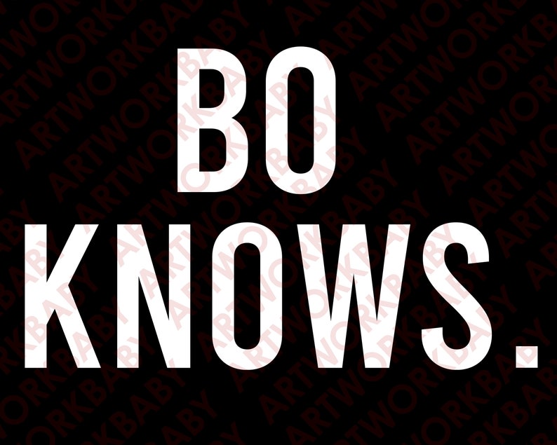 Bo Knows Svg Digital Download, Bo Knows Png Sublimation Design Download ...