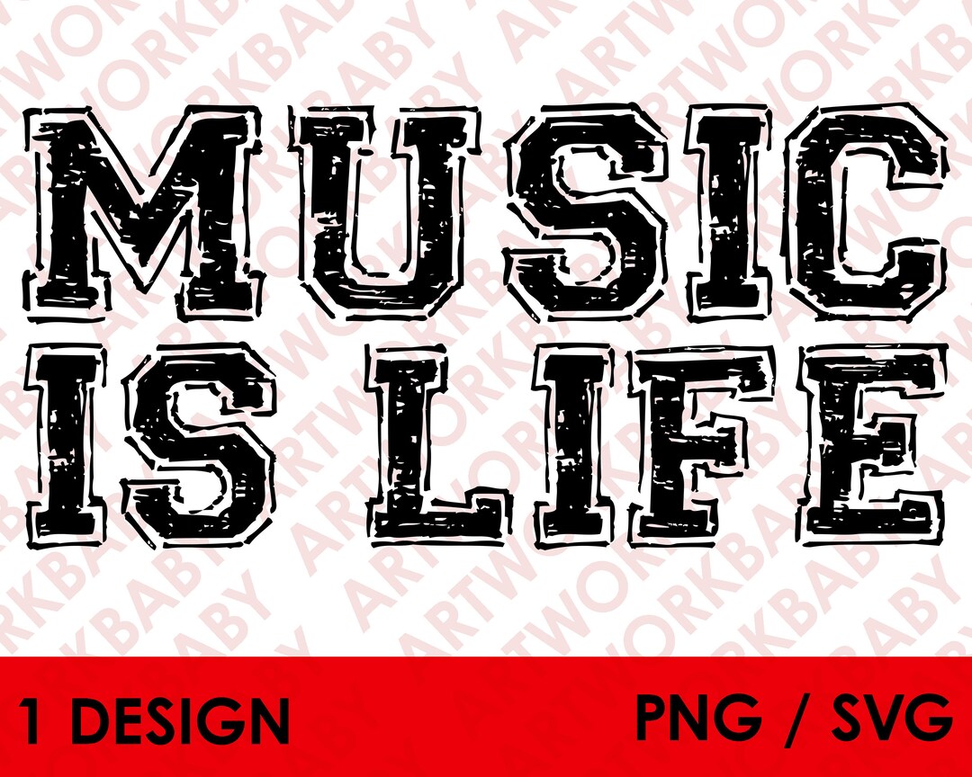 Music is Life Svg Digital Download, Music is Life Png Sublimation ...