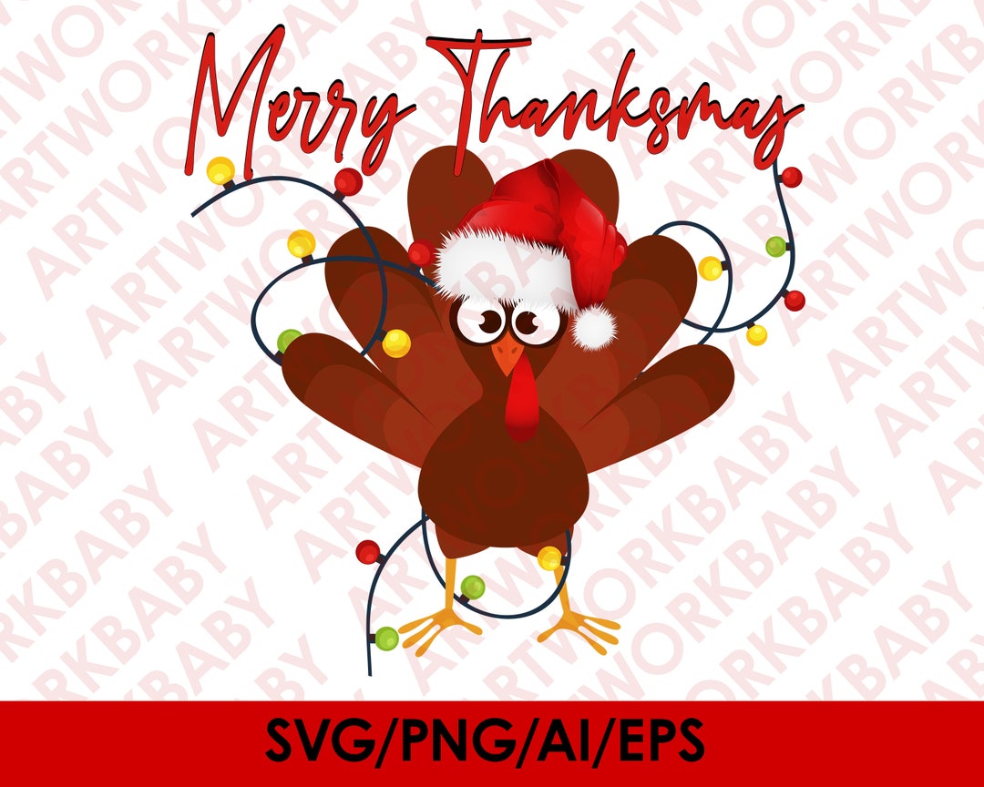 Thanksgiving Christmas Happy Thanksmas Svg Digital Download, Png ...