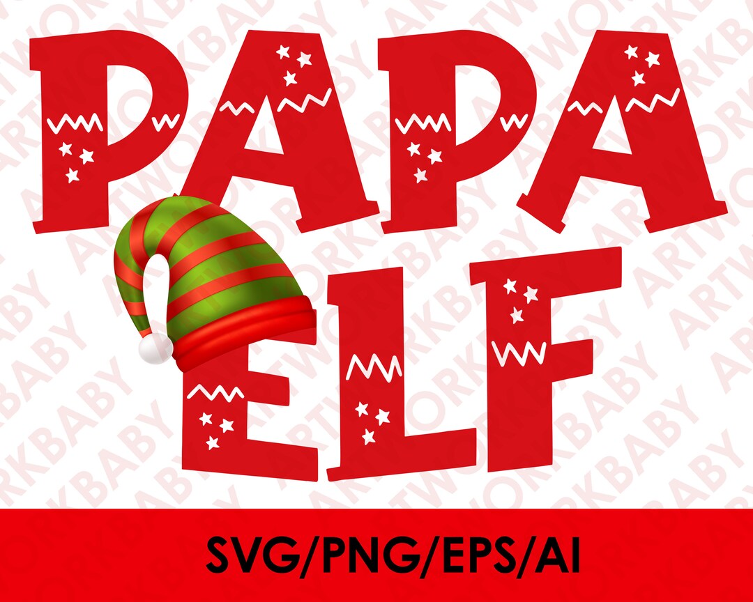 Papa Elf Happy Christmas Svg Digital Download,papa Elf Happy Christmas ...