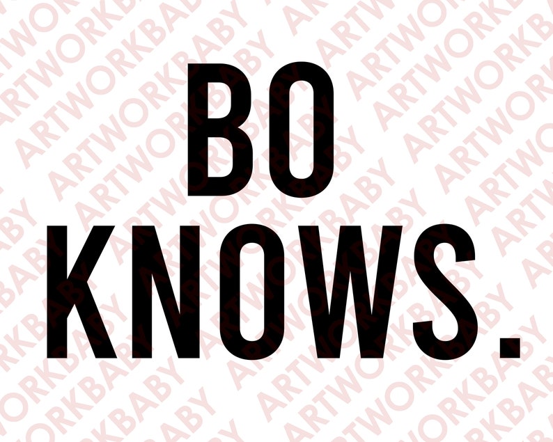 Bo Knows Svg Digital Download, Bo Knows Png Sublimation Design Download ...