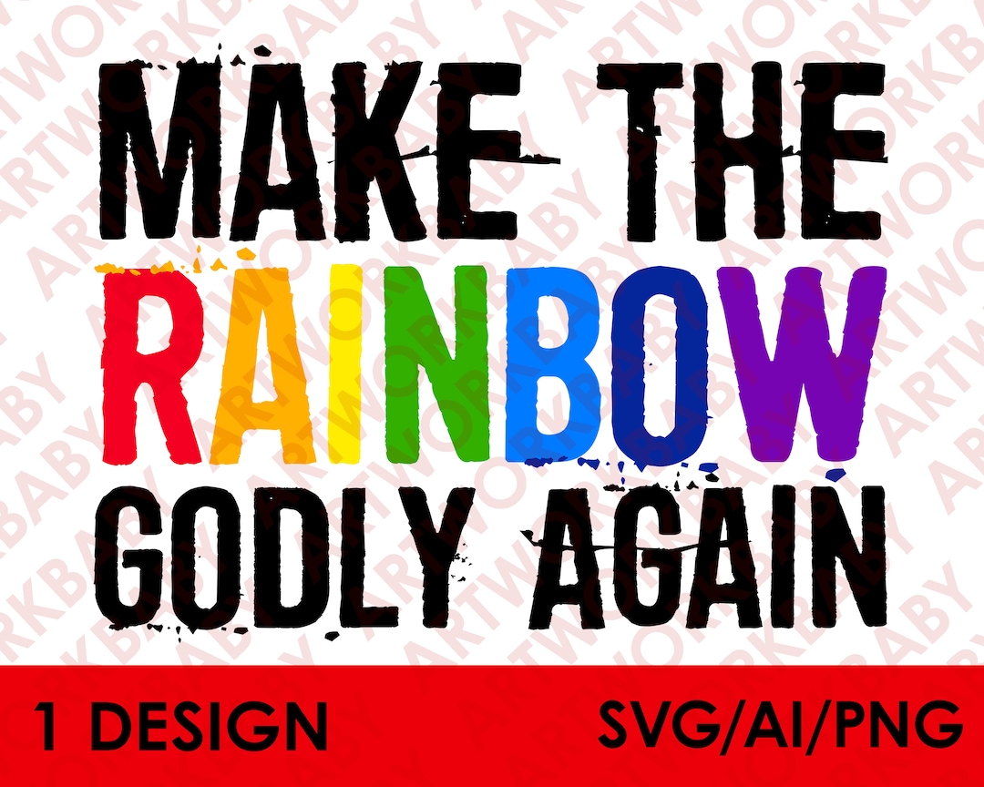 Make the Rainbow Godly Again Svg Digital Download, Make the Rainbow ...
