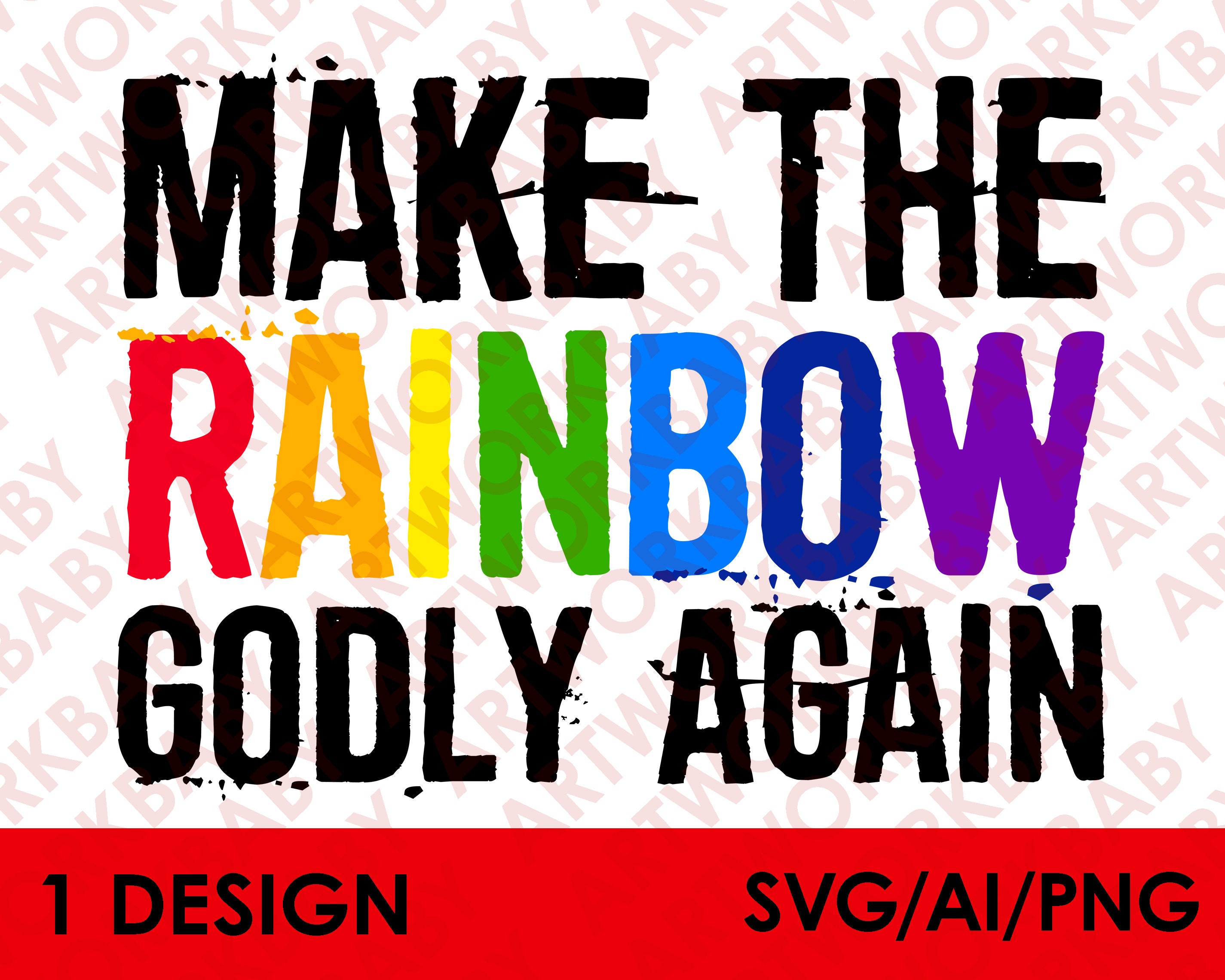 Make the Rainbow Godly Again Svg Digital Download, Make the Rainbow ...