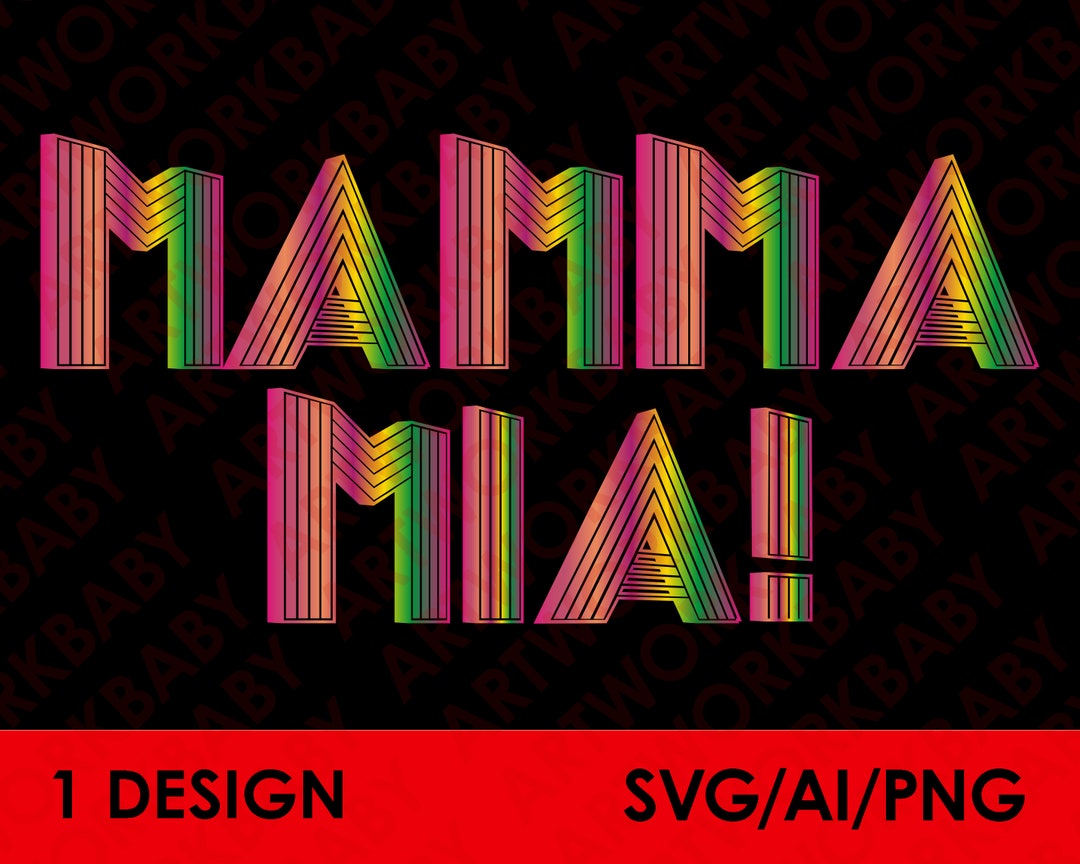 Mamma Mia Svg Digital Download, Mamma Mia Png Sublimation Design ...