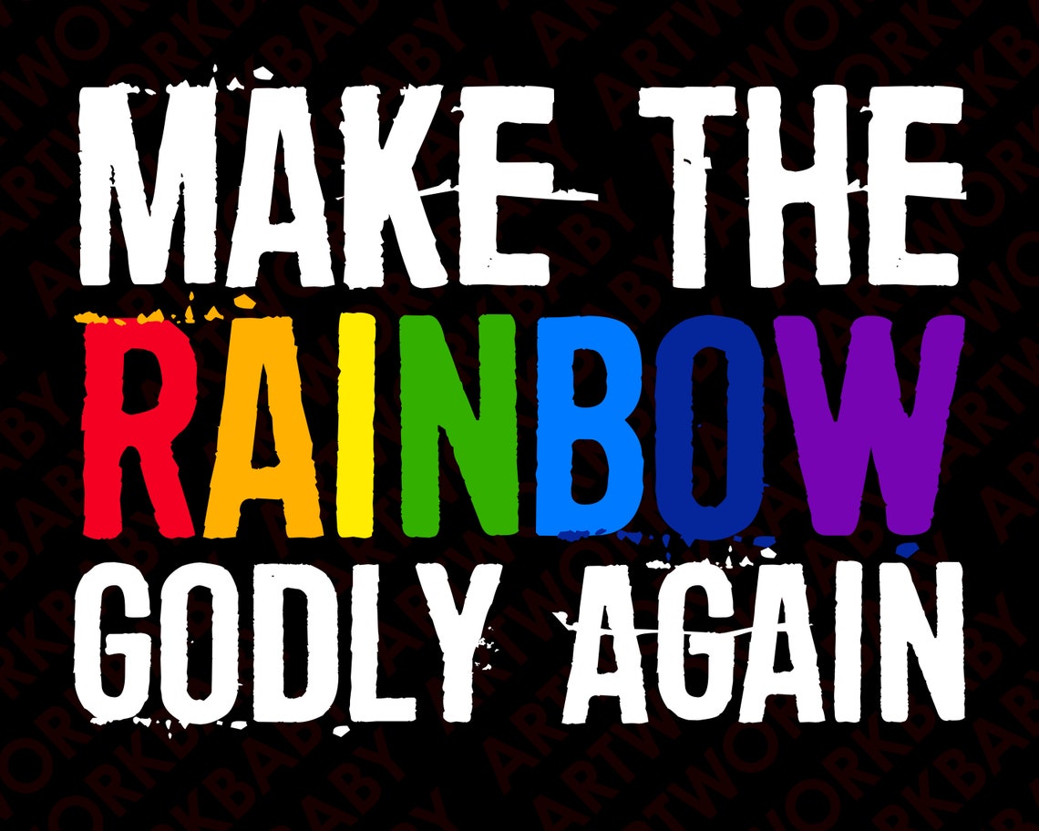 Make the Rainbow Godly Again Svg Digital Download, Make the Rainbow ...
