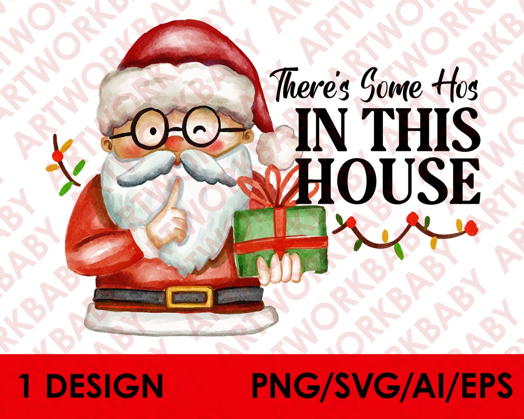 There is Some Hos in This House Svg Digital Download, There is Some Hos ...