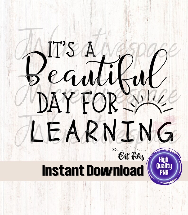 It’s a Beautiful Day for Learning PNG Digital Download - Etsy
