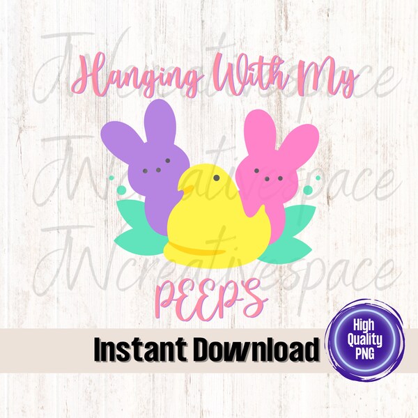 Hanging With My Peep - Etsy