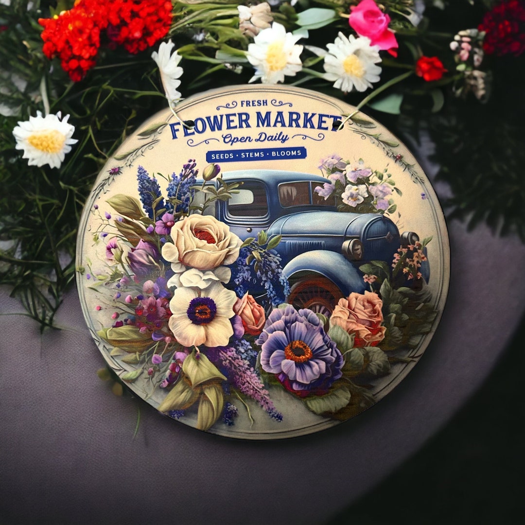 Blue Farmhouse Flower Market Round Door Sign, Old Truck Sign, Farm ...