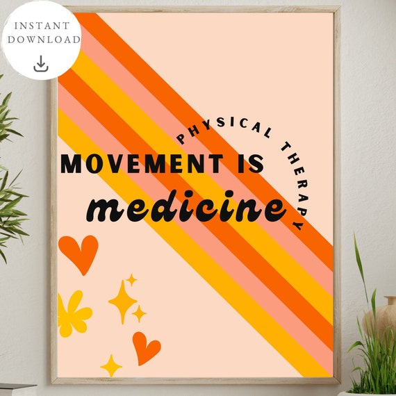 Groovy Movement is Medicine Poster Physical Therapy Poster - Etsy