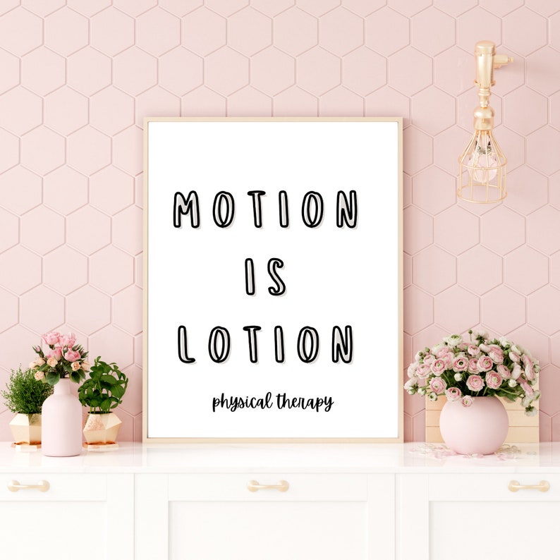 Motion is Lotion Poster Physical Therapy Decor Physical - Etsy