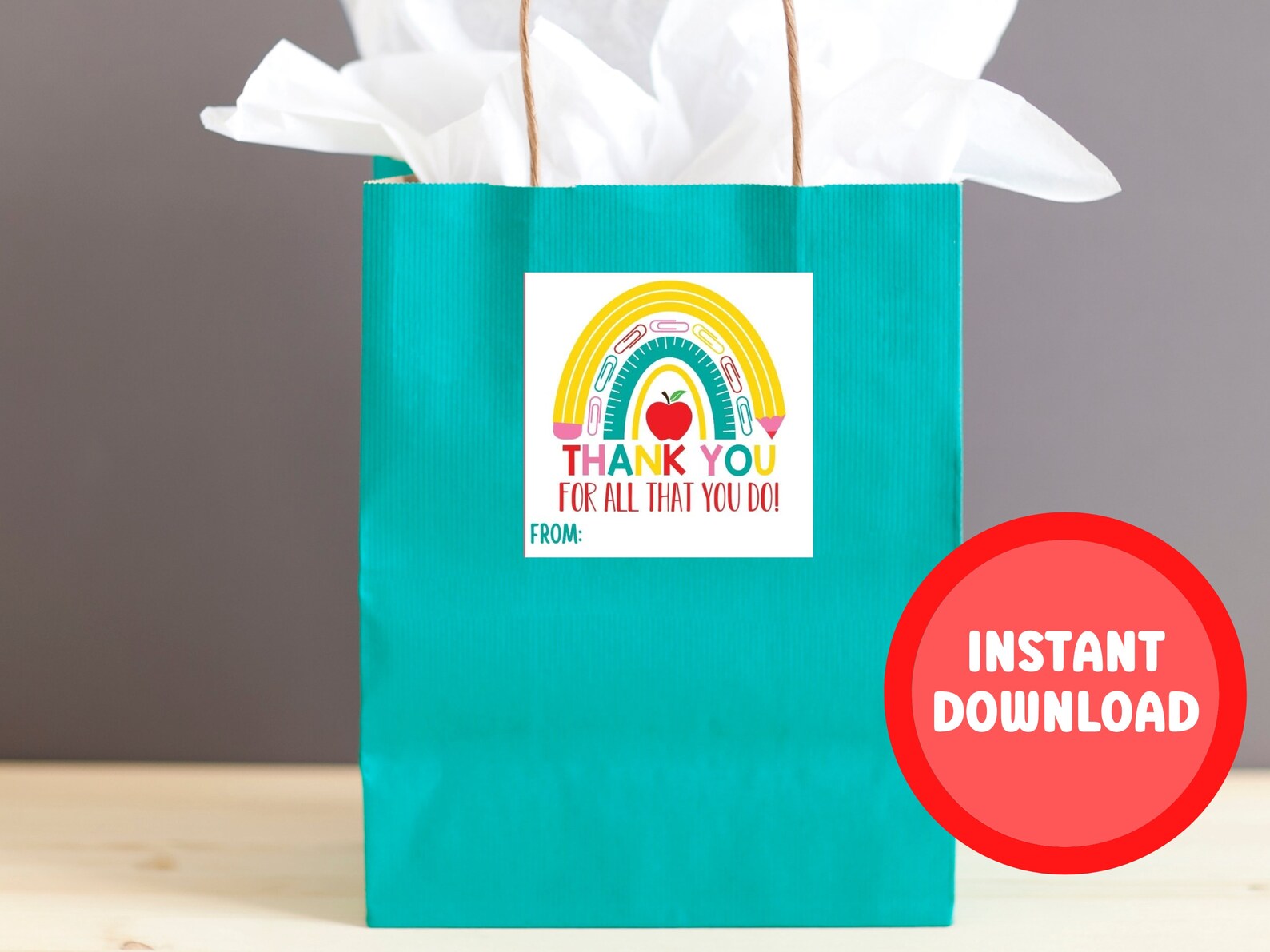 Teacher Appreciation Tag, Teacher Thank You Gift Tag, Teacher Rainbow ...