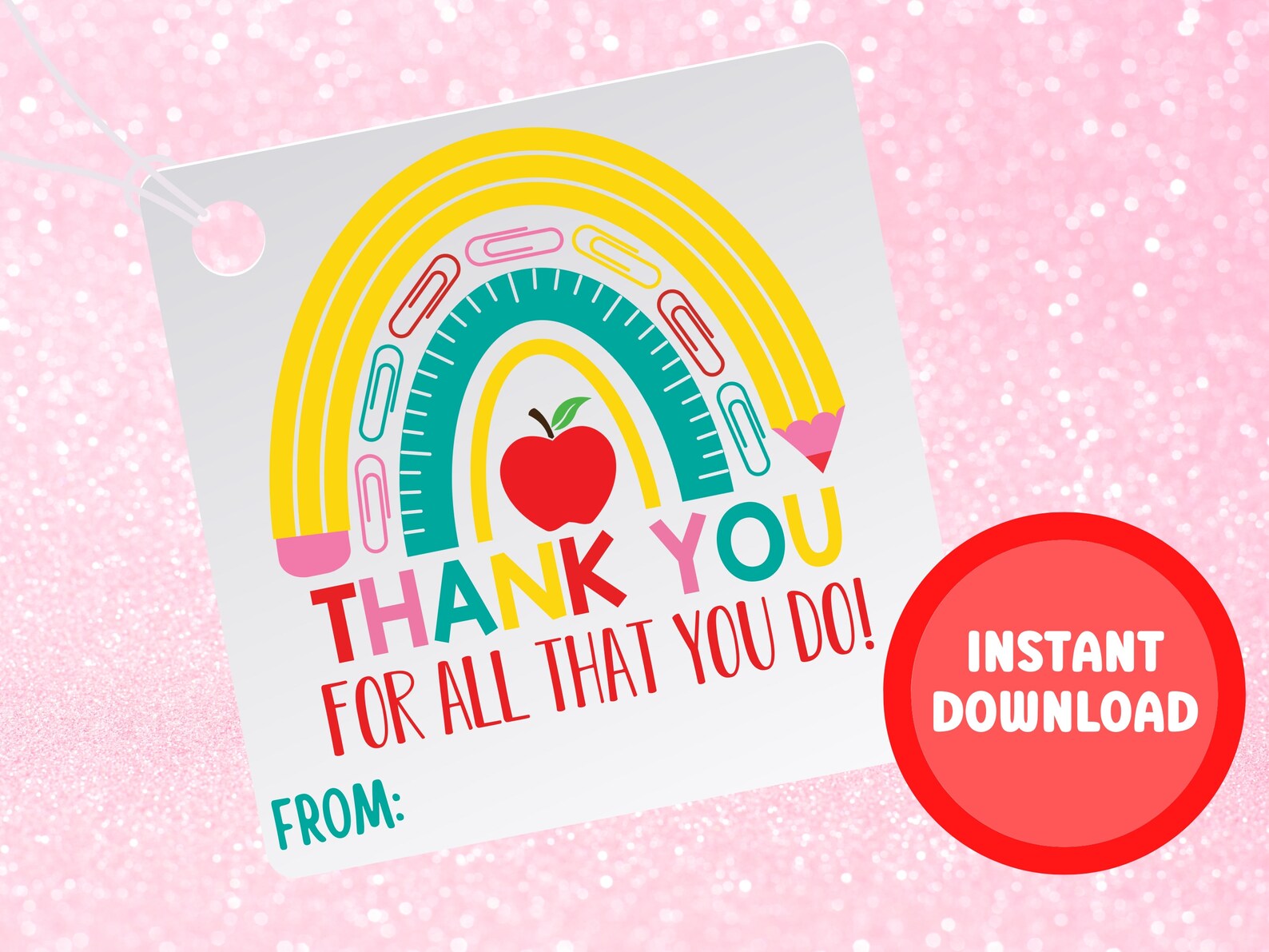 Teacher Appreciation Tag, Teacher Thank You Gift Tag, Teacher Rainbow ...