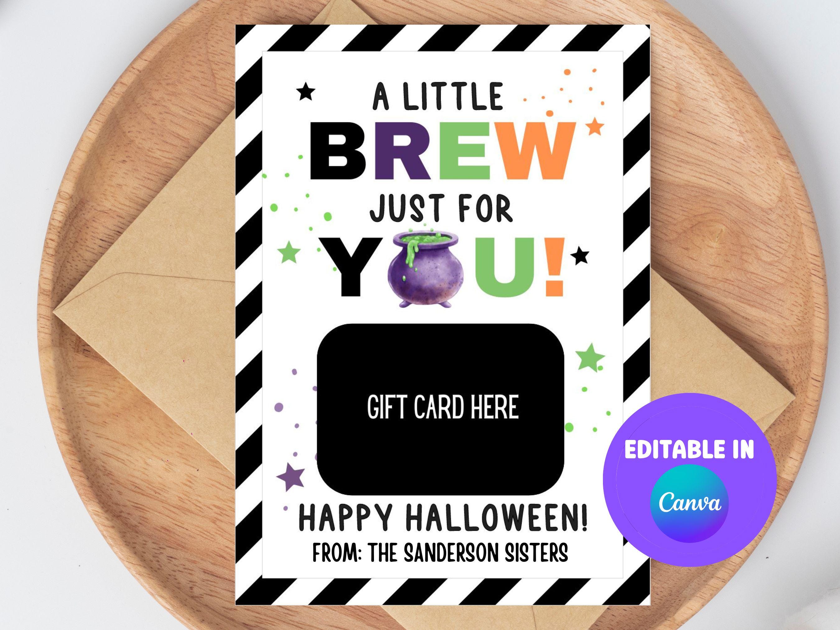 Halloween Gift Card Printable, Just A Little Brew, 5x7 Gift Card Holder ...