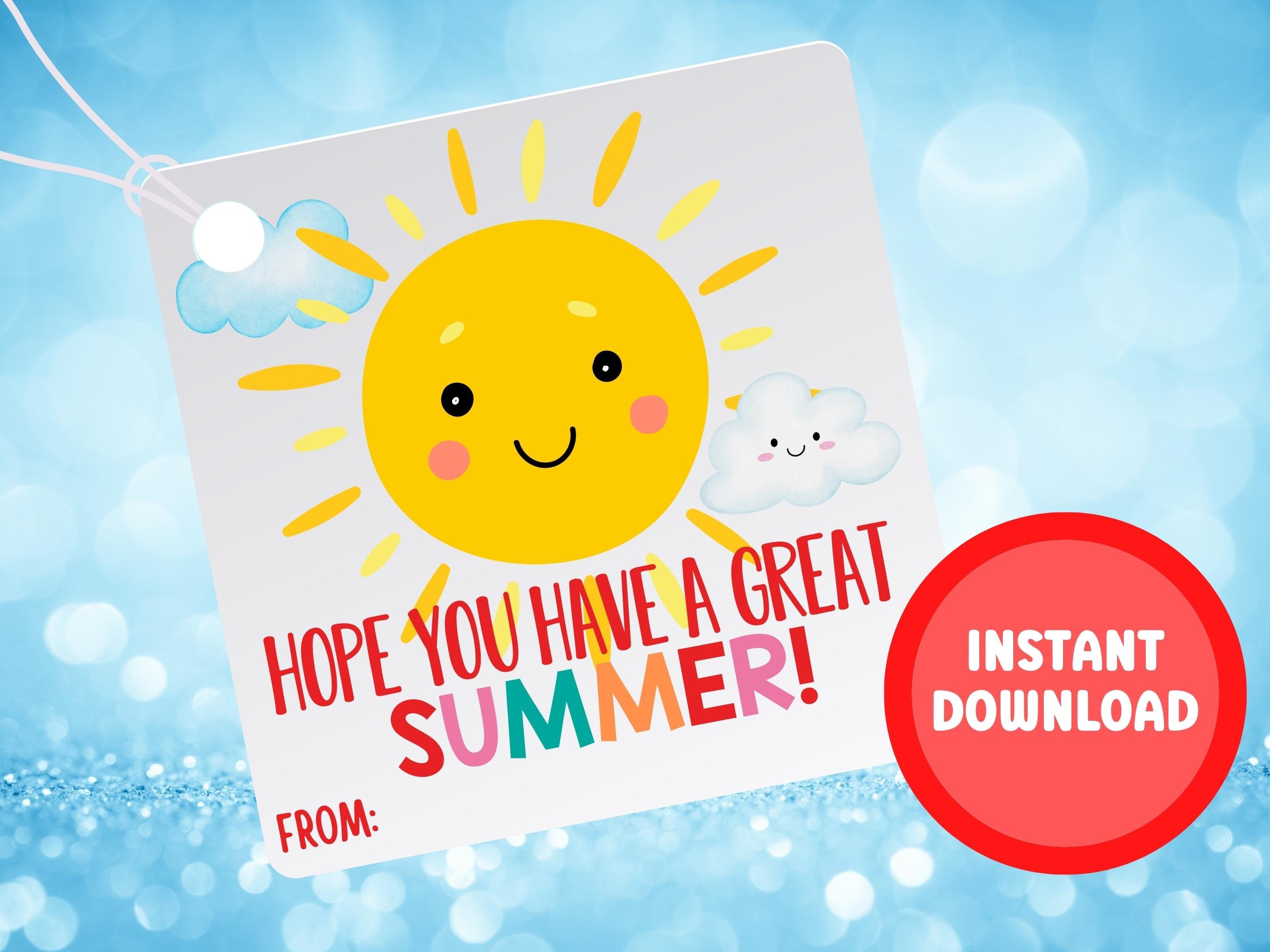 End of School Year Tag, Teacher Appreciation Tag, Summer Sun, Classroom ...