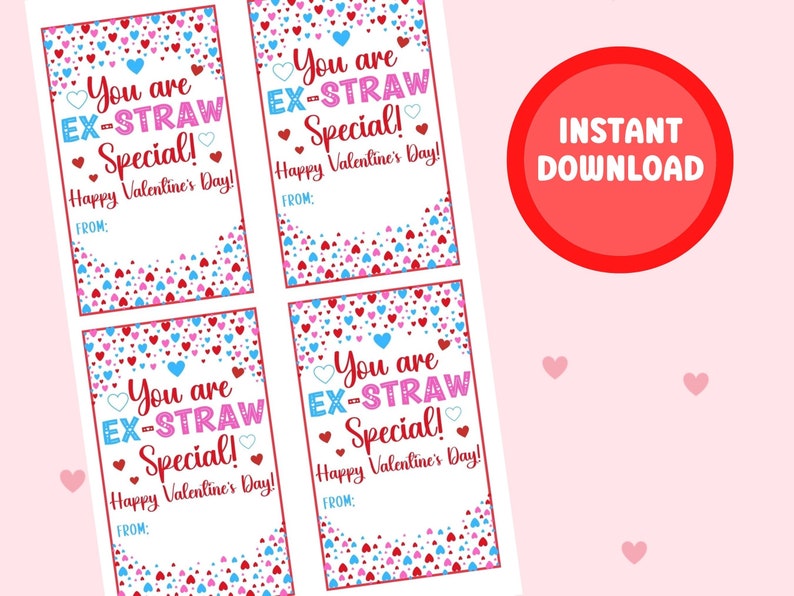 Valentine Straw Tags, You're Ex-straw Special, Download, Classroom ...