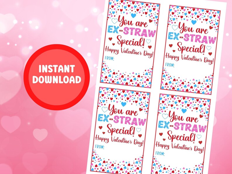 Valentine Straw Tags, You're Ex-straw Special, Download, Classroom ...