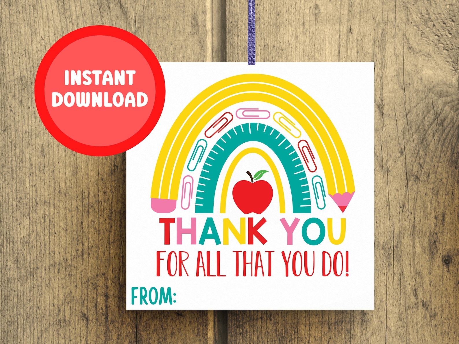 Teacher Appreciation Tag, Teacher Thank You Gift Tag, Teacher Rainbow ...
