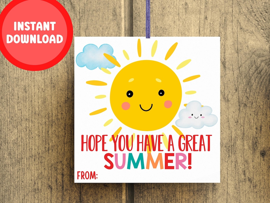 End of School Year Tag, Teacher Appreciation Tag, Summer Sun, Classroom ...