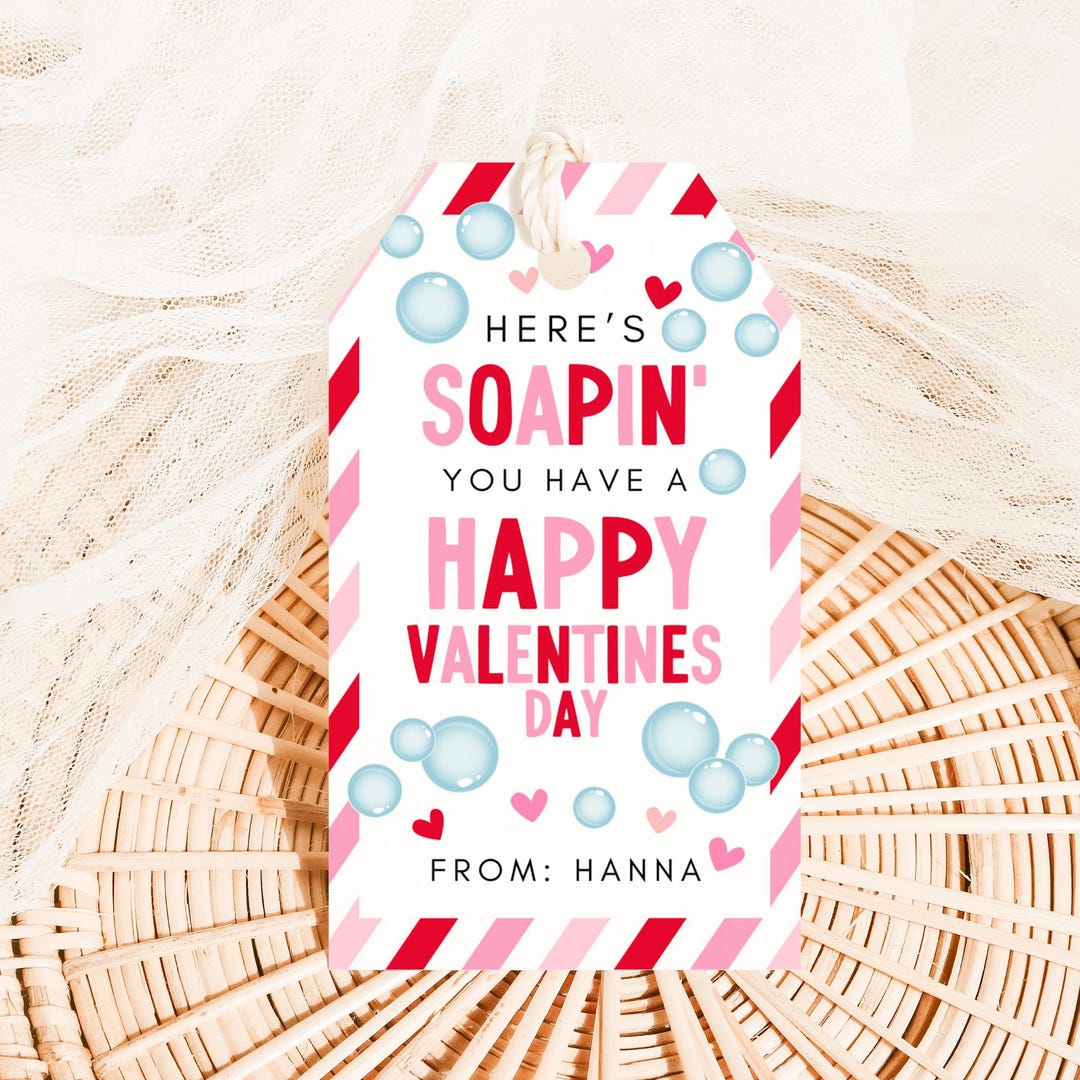 Valentines Day Soap Gift Tag, Soapin You Have A Happy Valentine's Day, Instant Download ...