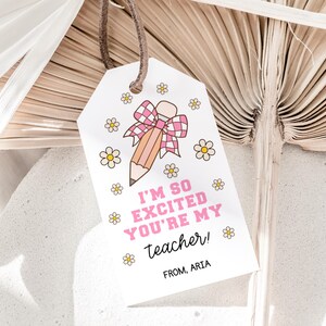 Printable First Day of School Gift Tag, Editable Gift Tags, Teacher ...