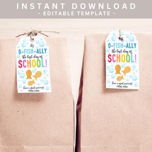 Printable O-fish-ally the Last Day of School Tag, School Gift Tag ...