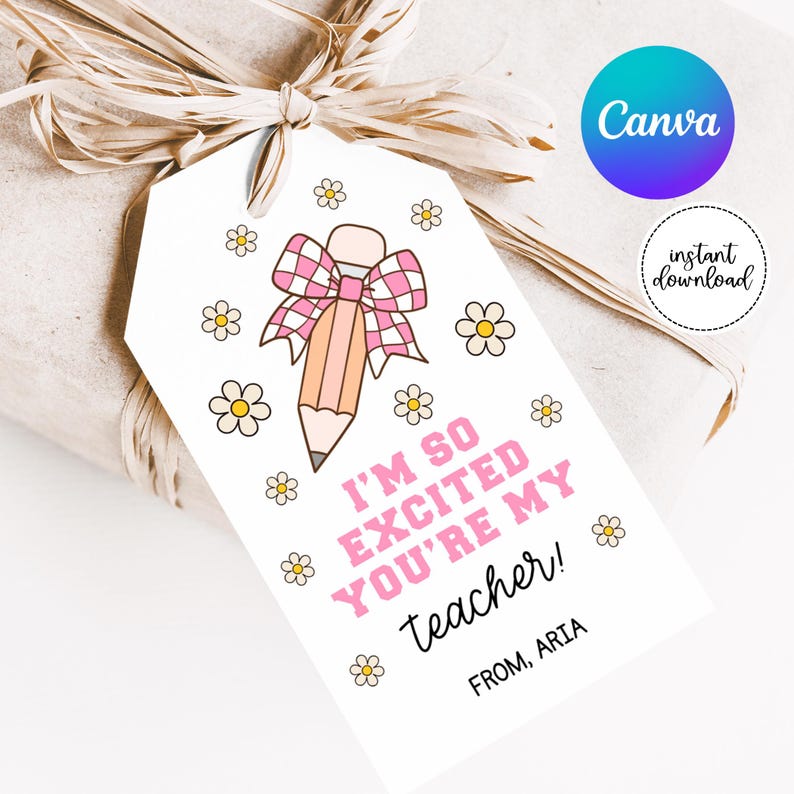 Printable First Day of School Gift Tag, Editable Gift Tags, Teacher ...