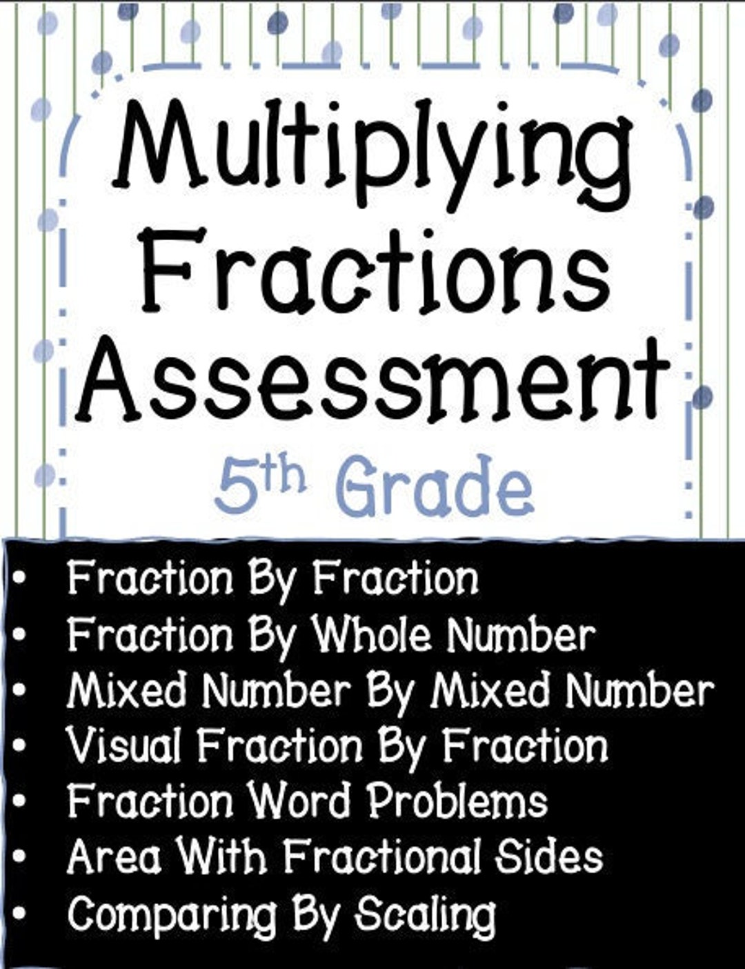 Multiplying Fractions All in One Assessment Test Practice Worksheets ...