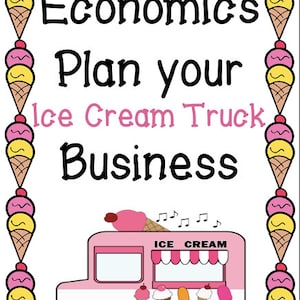 Economics "plan Your Ice Cream Truck Business" Life Skills Budgeting ...