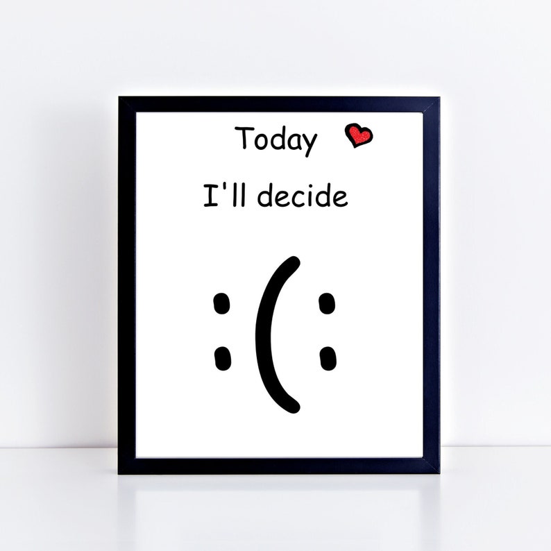 Mindset Maker! Printable “today I’ll Decide” Wall Art – Self-love ...